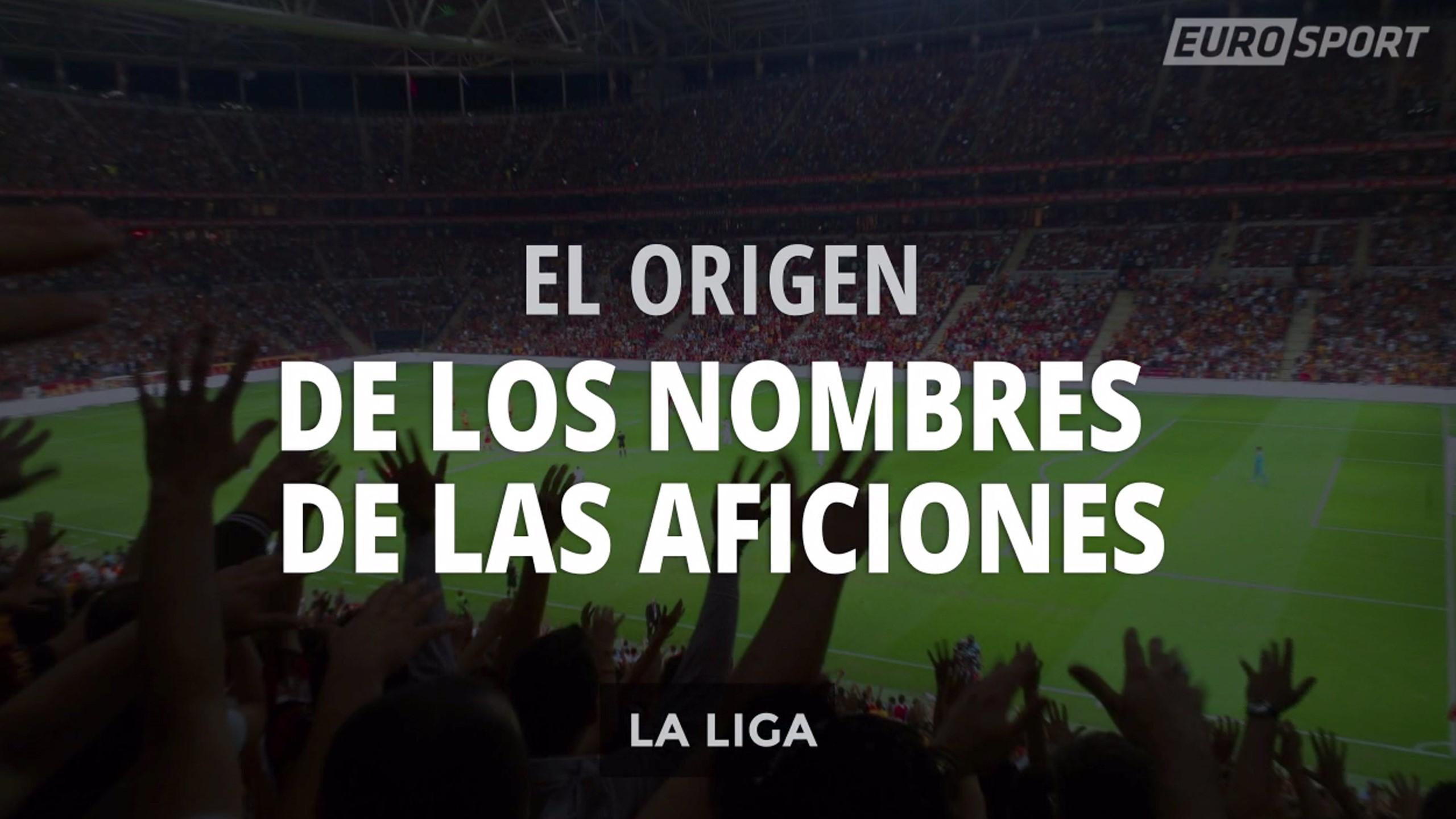 El origen de los nombres de las aficiones - Eurosport
