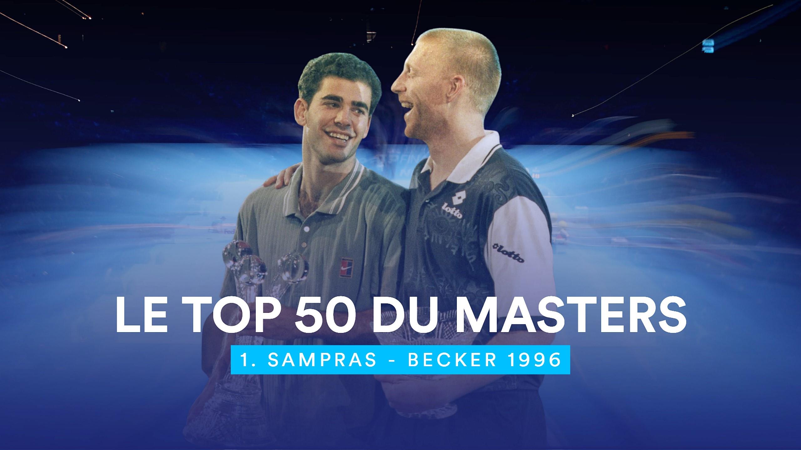 Le Top 50 du Masters : Sampras - Becker, chef-d'oeuvre à Hanovre ...