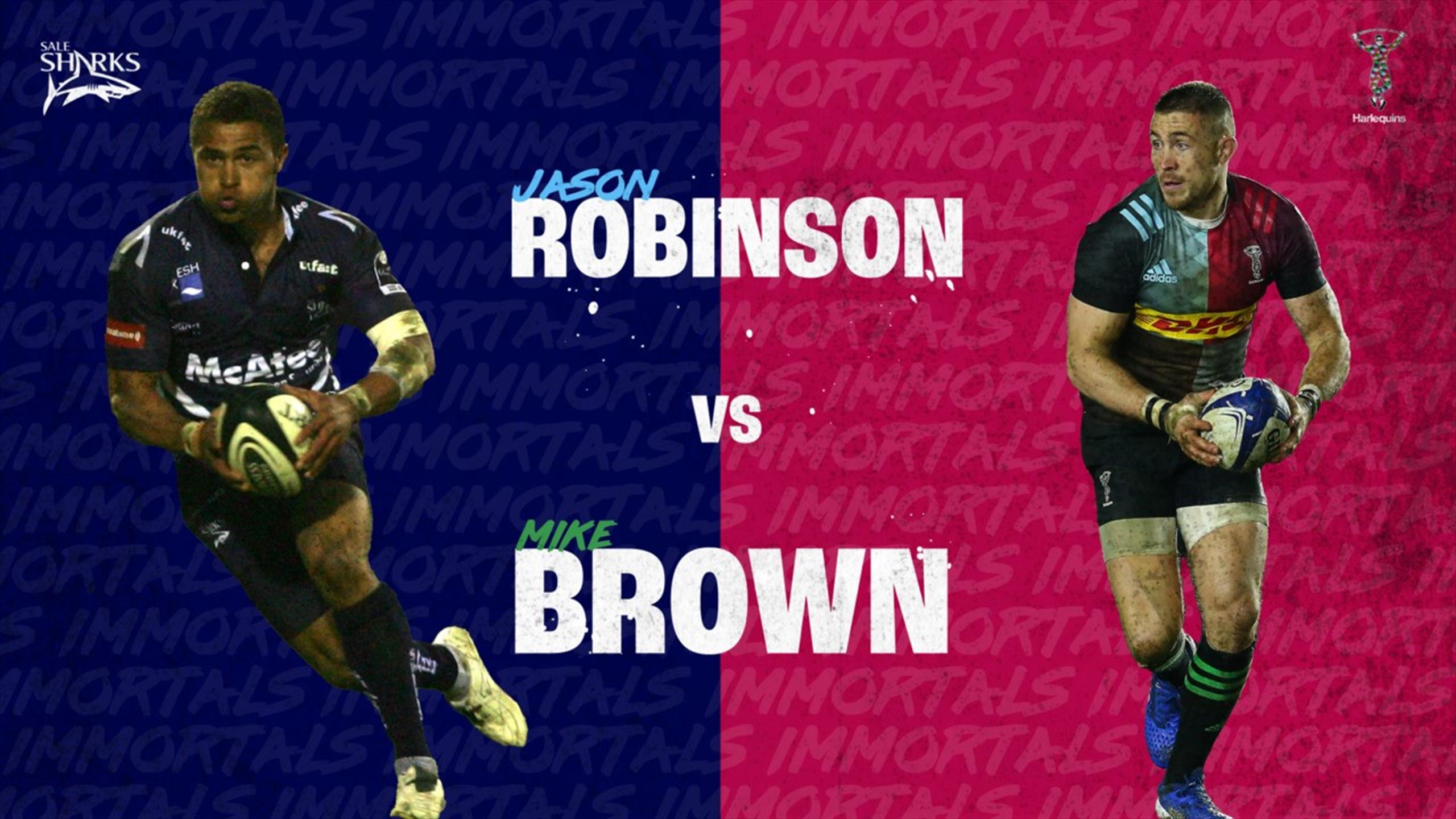 Premiership Immortals: Past v Present - Jason Robinson or Mike Brown ...