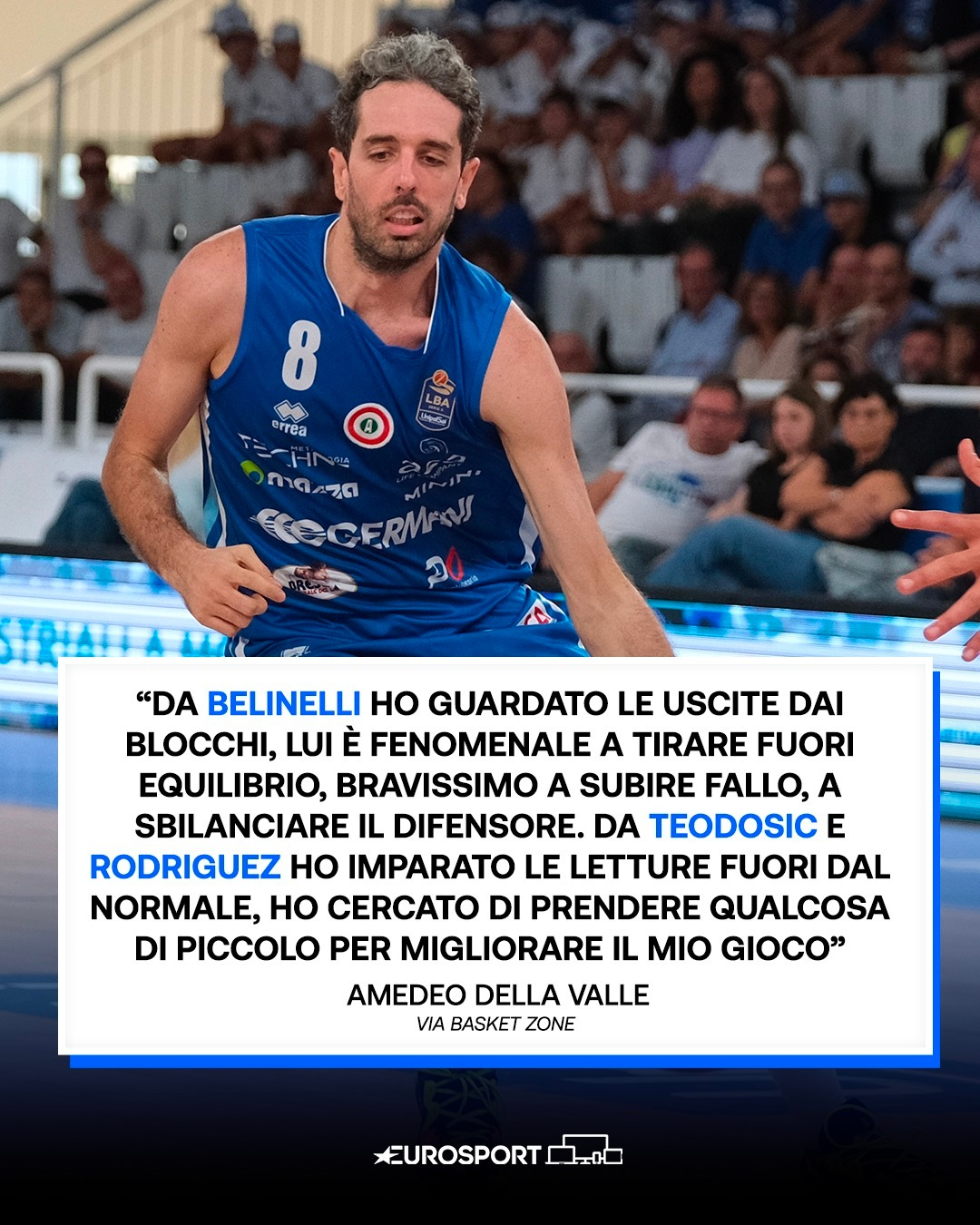 Amedeo Della Valle a Basket Zone: "Brescia ultima tappa della carriera? Mi piacerebbe dire sì ...